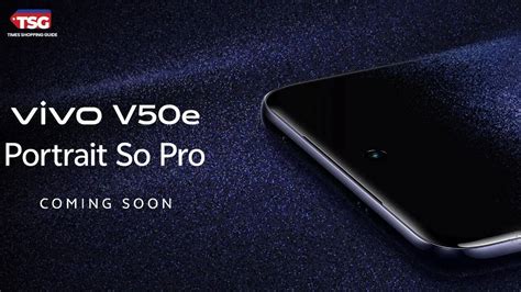 Vivo V50e India Launch Date Confirmed Expected Price And Specifications