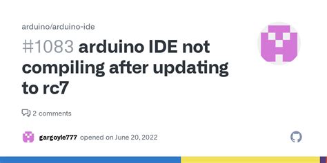 Arduino IDE Not Compiling After Updating To Rc7 Issue 1083 Arduino Arduino Ide GitHub