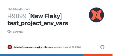New Flaky Testprojectenvvars · Issue 9899 · Dbt Labsdbt Core