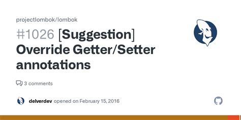 [suggestion] override getter setter annotations · issue 1026
