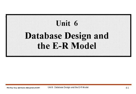 Unit 6 Database Design And The Er Model