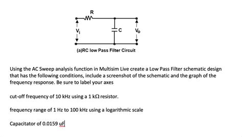 Solved R W Vi V A RC Low Pass Filter Circuit Using The AC Chegg