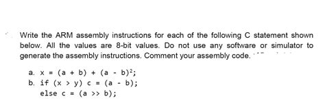 Solved Write The ARM Assembly Instructions For Each Of The Chegg Com