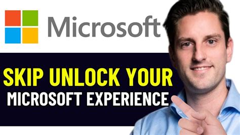 HOW TO SKIP UNLOCK YOUR MICROSOFT EXPERIENCE UPDATED YouTube
