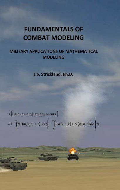 Fundamentals Of Combat Modeling Revised By Jeffrey S Strickland Phd Blurb Books