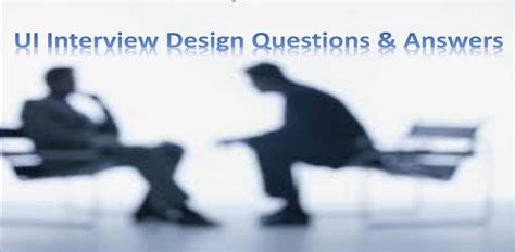 20 Ui Design Interview Questions And Answers You Cant Miss Out