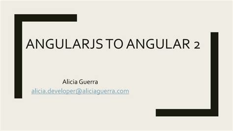 Angularjs To Angular 2 Ppt