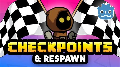 Easy Checkpoints And Respawn Points Godot 4 Tutorial Youtube