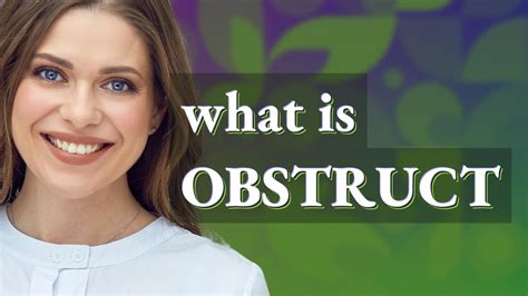Obstruct Meaning Of Obstruct Youtube