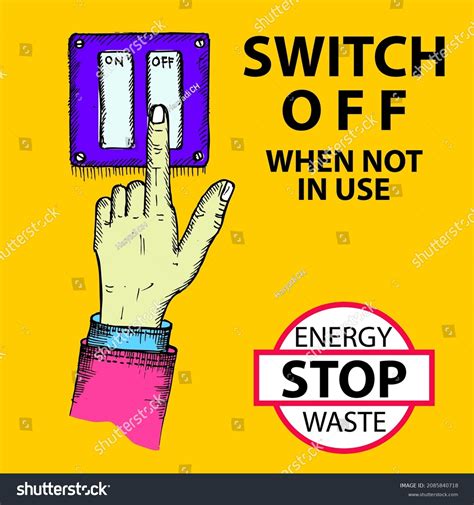 Switch Off When Not Use Poster Stock Vector Royalty Free 2085840718