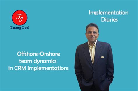 Offshore And Onshore Teams Crm Implementaions