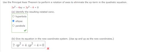 solved ise the principal axes theorem to perform a rotation