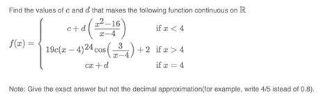 Solved Find The Values Of C And D That Makes The Following Chegg Com