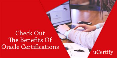 Check Out The Benefits Of Oracle Certifications