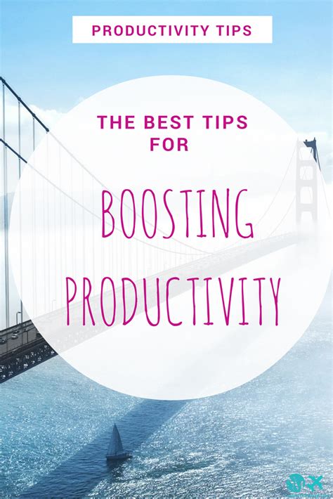 The Best Tips For Boosting Productivity Artofit