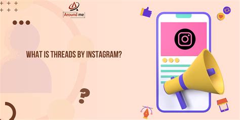 What Is Threads By Instagram
