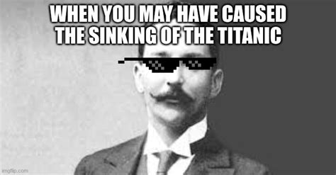 Titanic Imgflip