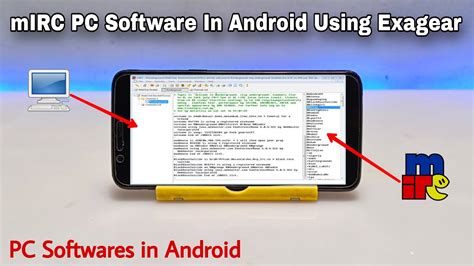 Install And Run Mirc Pc Software In Android Smartphone Using Exagear Windows Emulator Youtube