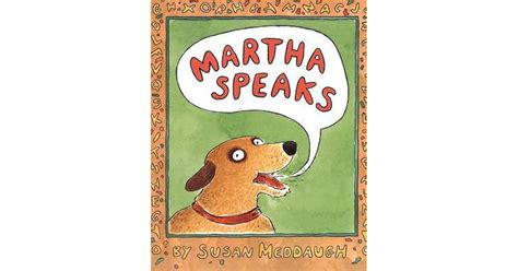 Martha Speaks By Susan Meddaugh