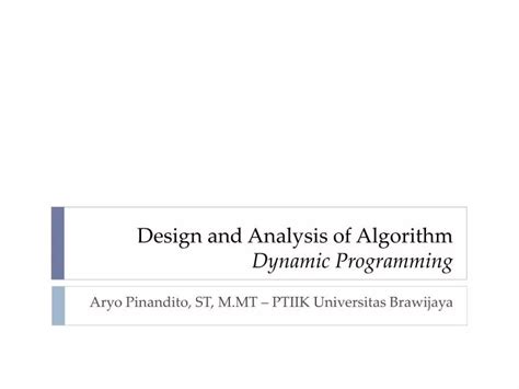 PPT Design And Analysis Of Algorithm Dynamic Programming PowerPoint Presentation ID
