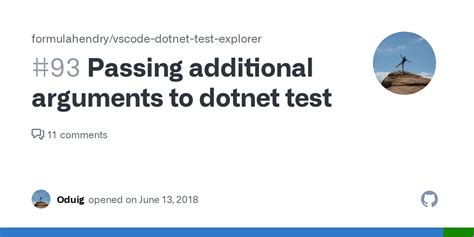 Passing Additional Arguments To Dotnet Test · Issue 93 · Formulahendryvscode Dotnet Test