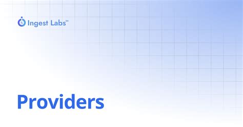 providers ingets labs documentation
