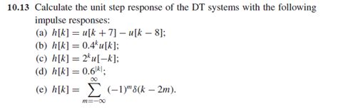 Solved Calculate The Unit Step Response Of The DT Chegg