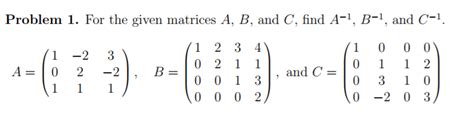 solved for the given matrices a b and c find a 1 b 1