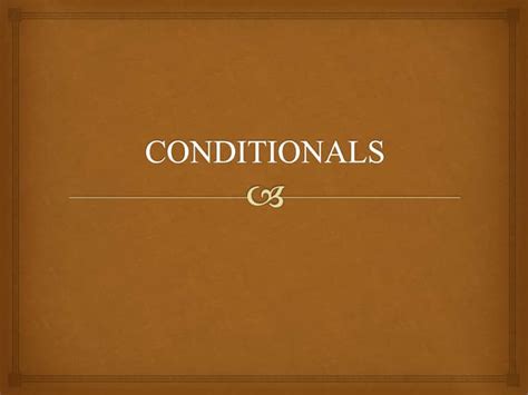 English Conditionals Presentation For Intermediate Ppt