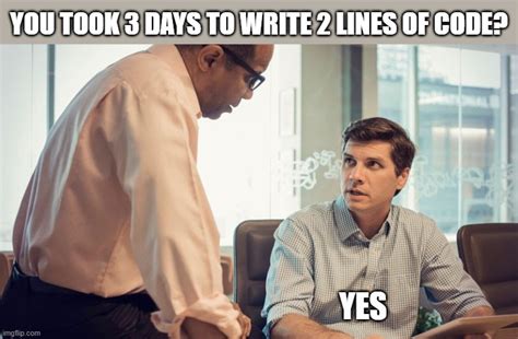 When My Boss Does Not Know The Difference Between Coding And Debugging