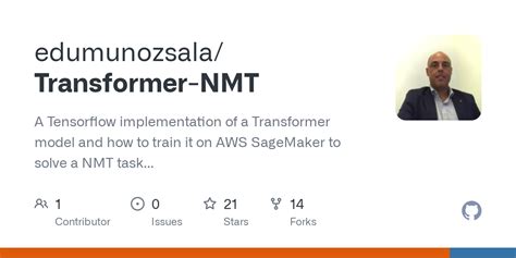 GitHub Edumunozsala Transformer NMT A Tensorflow Implementation Of A Transformer Model And