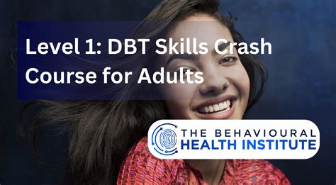 Level 1 Adult Dbt Skills Crash Course