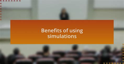 My Experience Of Using Simulations In Training • Uk