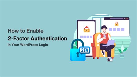 How To Add Two Factor Authentication In Wordpress