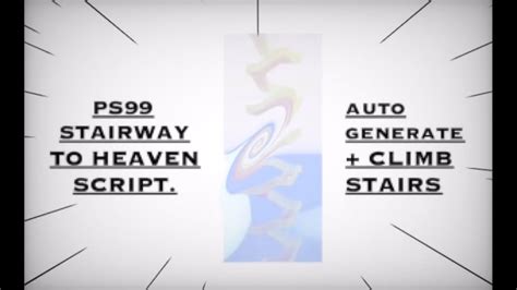 ps99 stairway to heaven auto climb stairs script in description