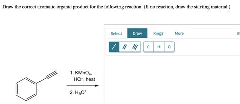 Solved Draw The Structure Of The Aromatic Organic Product