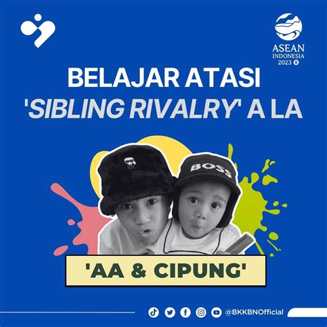 BKKBN on Twitter: "1. Sibling rivalry adalah rasa cemburu yg hadir di antara kakak & adik ...