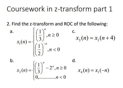 Solved Coursework In Z Transform Part Find The Chegg Com