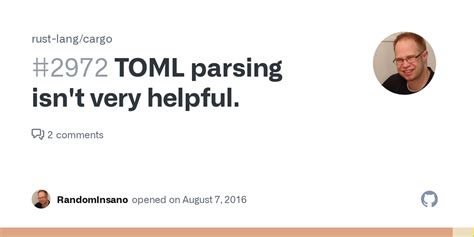 TOML Parsing Isn T Very Helpful Issue Rust Lang Cargo GitHub