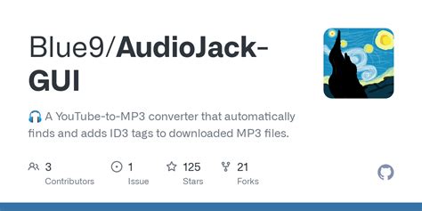 GitHub Blue AudioJack GUI A YouTube To MP Converter That