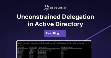 Unconstrained Delegation In Active Directory Praetorian