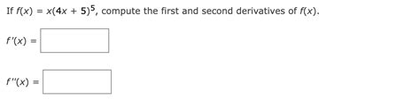 solved if f x x 4x 5 5 compute the first and second