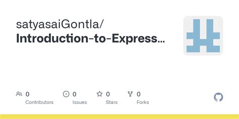 Github Satyasaigontla Introduction To Express Js Part