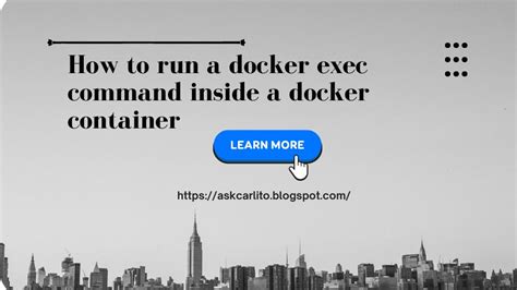 Ketan Raval On Linkedin How To Run A Docker Exec Command Inside A