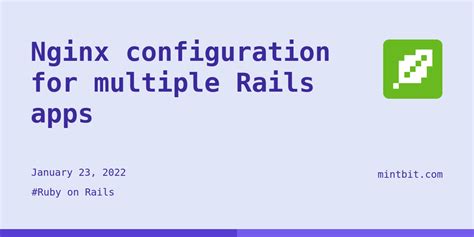 nginx configuration for multiple rails apps mintbit