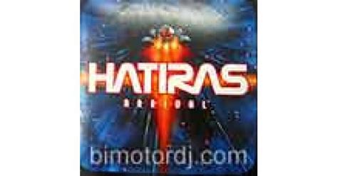 Hatiras Arrival Bimotordj