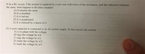 Solved In A RL Circuit If The Resistor Is Replaced By A New Chegg Com