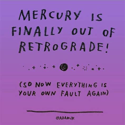 These 15 Mercury Retrograde Memes Are Hilariously Relatable Mercury Retrograde Quotes Mercury