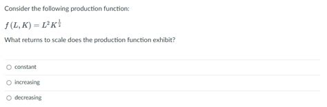 Solved Consider the following production function: | Chegg.com