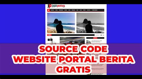 Web Portal Berita Source Code Lengkap Gratis By Robi Alakbar Youtube
